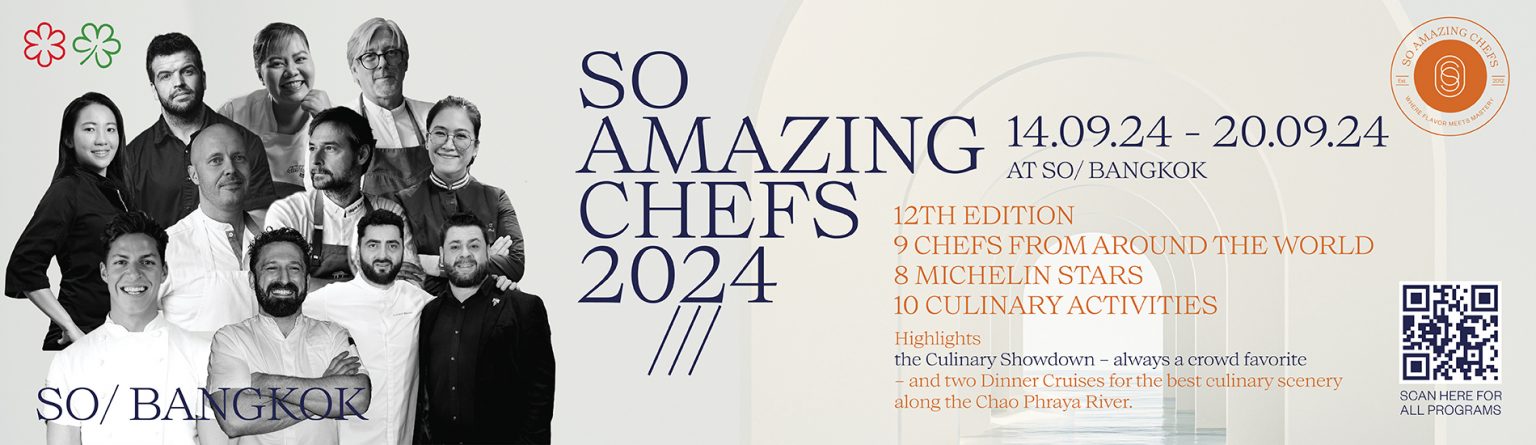 Experience Culinary Brilliance at SO Amazing Chefs 2024 - Thai ...