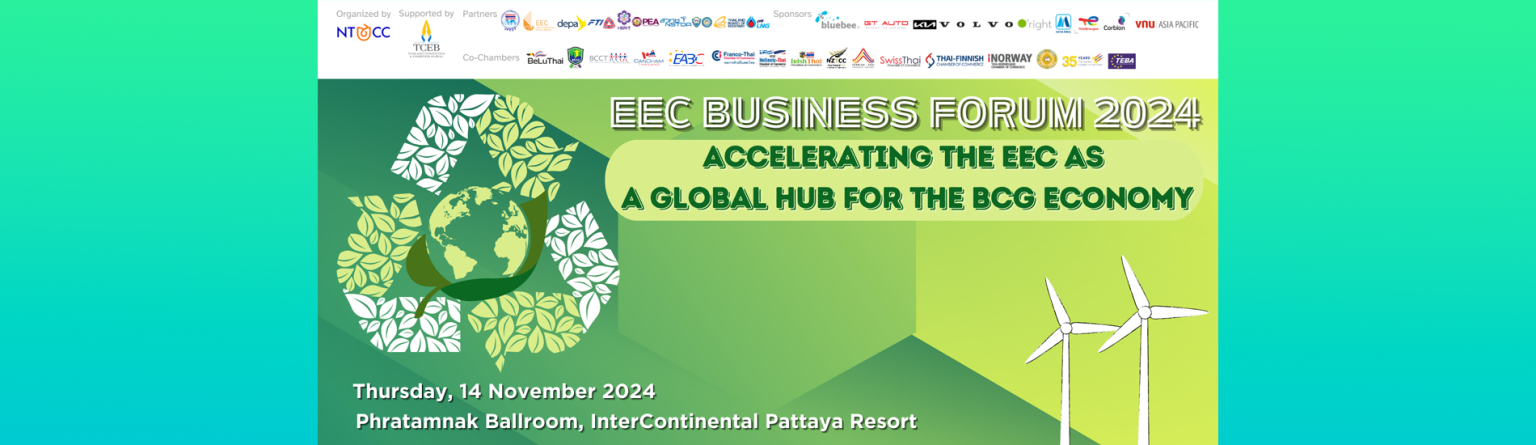EEC Business Forum 2024: Accelerating the EEC as a Global Hub for the BCG Economy - Thai ...