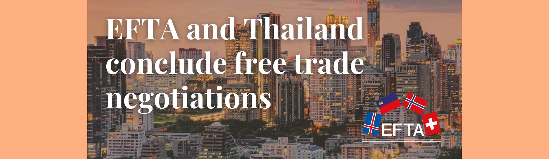 EFTA-Thailand Free Trade Agreement Conclusion
